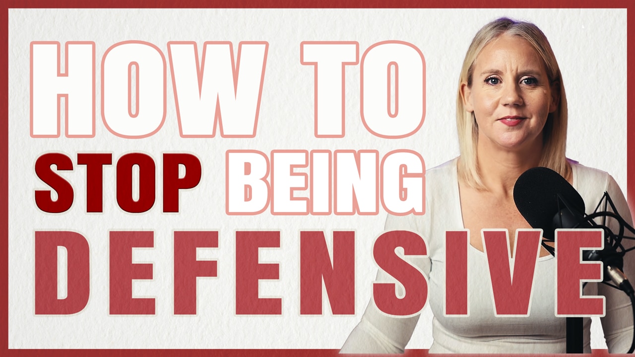 How to Stop Being Defensive | Laura How